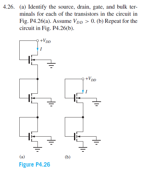 Solved 4.26. (a) Identify the source, drain, gate, and bulk | Chegg.com