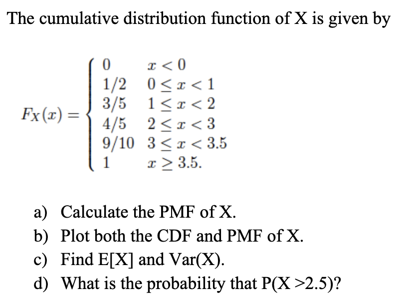 Solved The cumulative distribution function of x ﻿is given | Chegg.com