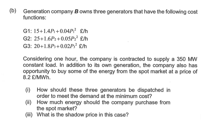 Solved Generation company B owns three generators that have | Chegg.com