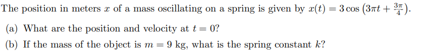 Solved The position in meters x of a mass oscillating on a | Chegg.com