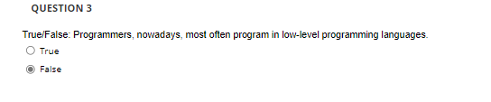 Solved True/False: Programmers, nowadays, most often program | Chegg.com