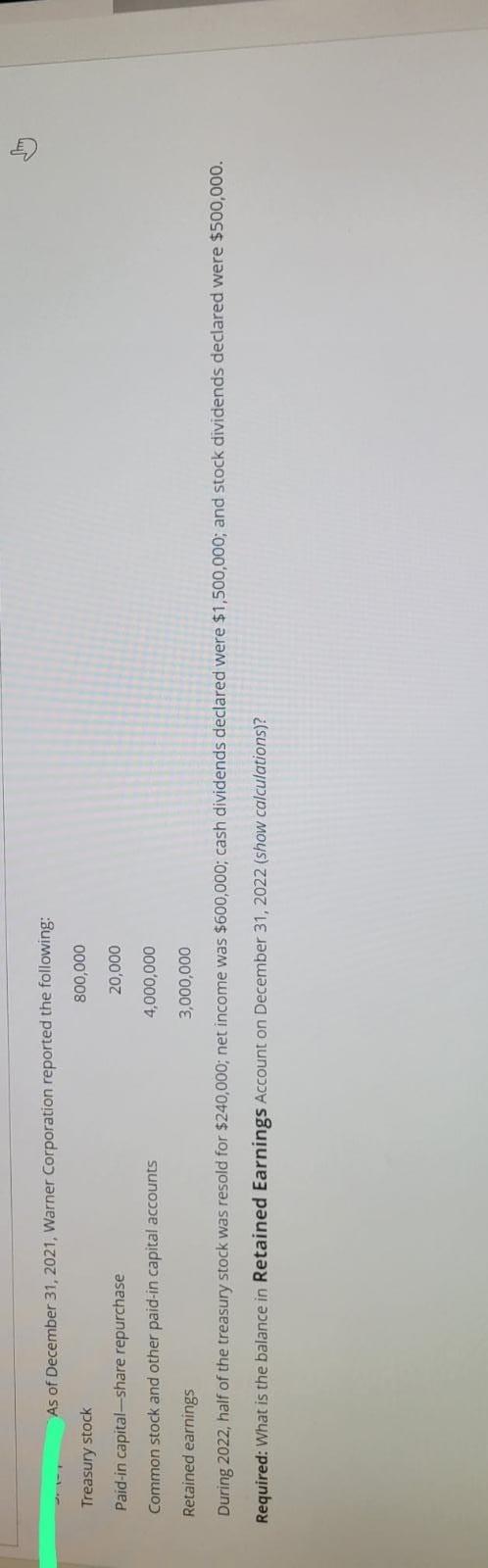 Solved Required: What is the balance in Retained Earnings | Chegg.com