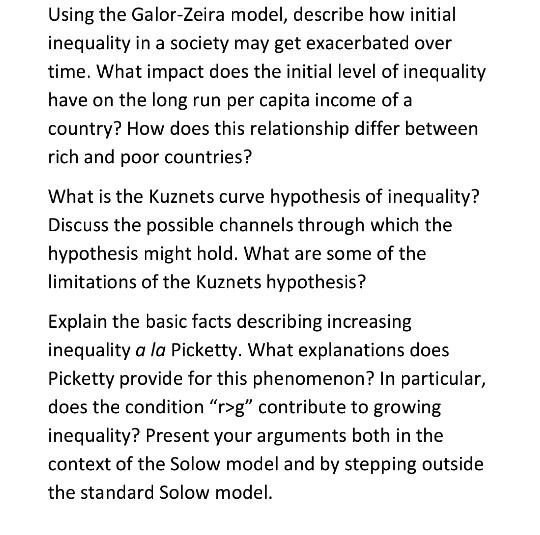 Solved Using the Galor-Zeira model, describe how initial | Chegg.com