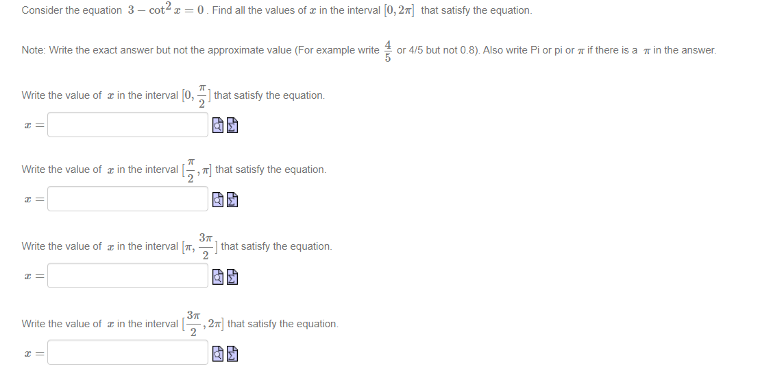 Solved Consider the equation 3−cot2x=0. Find all the values | Chegg.com