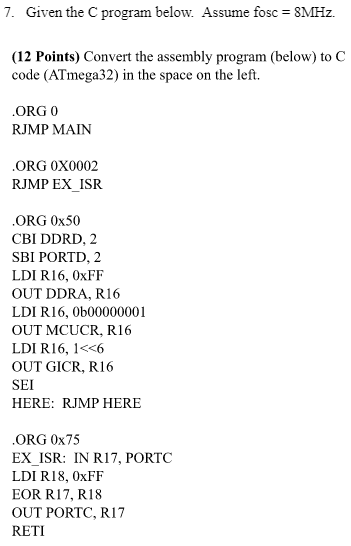 Solved 7. Given the C program below. Assume fosc =8MHz. | Chegg.com