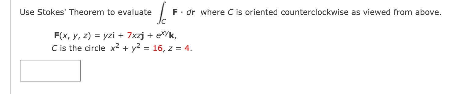 Solved Use Stokes' Theorem to evaluate ∫CF⋅dr where C is | Chegg.com