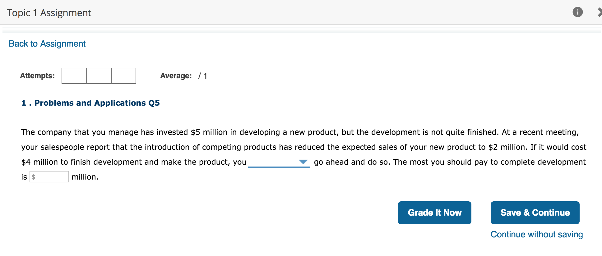 Solved Topic 1 Assignment Back to Assignment Attempts: | Chegg.com