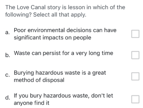 Solved The Love Canal story is lesson in which of t | Chegg.com
