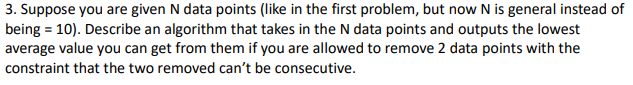 Solved 3. Suppose you are given N data points (like in the | Chegg.com