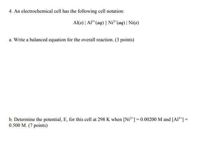 Solved 4. An electrochemical cell has the following cell | Chegg.com