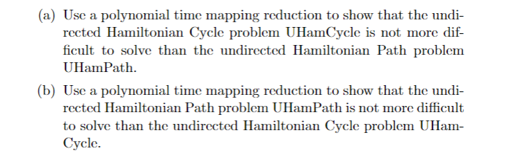 Solved (a) Use a polynomial time mapping reduction to show | Chegg.com