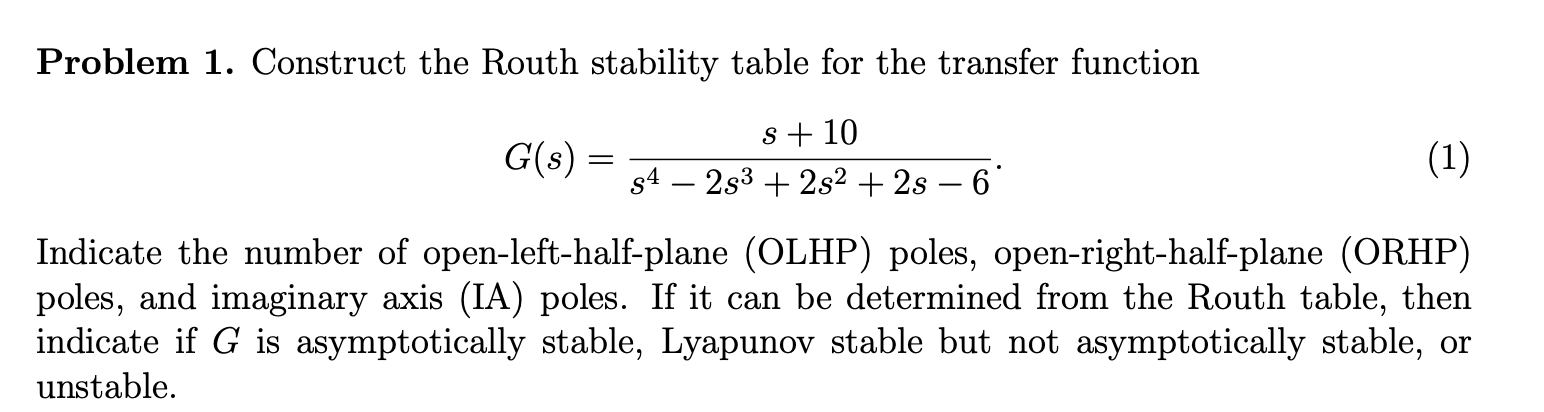 Solved Problem 1. Construct the Routh stability table for | Chegg.com