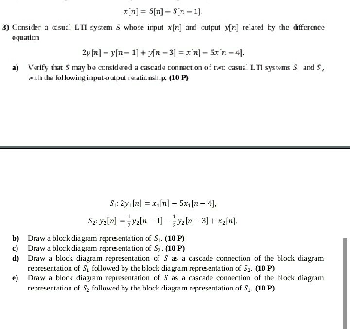 Solved 3) Consider a asual LTI system S whose input x[n] and | Chegg.com