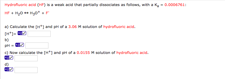 Solved Hydrofluoric acid (HF) is a weak acid that partially | Chegg.com