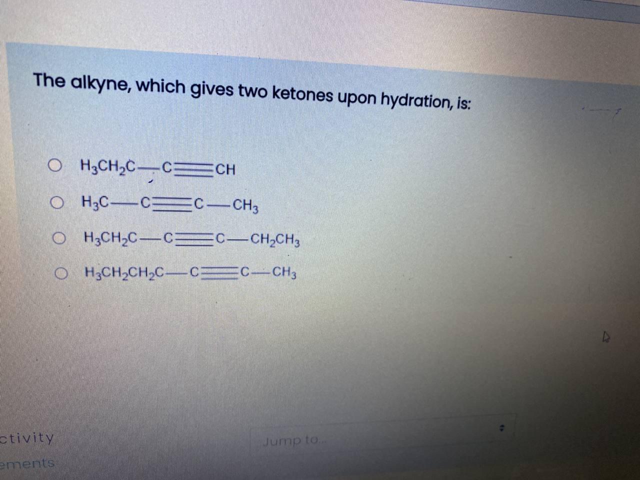 Solved The alkyne, which gives two ketones upon hydration, | Chegg.com