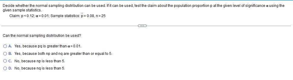 Solved Decide whether the normal sampling distribution can | Chegg.com