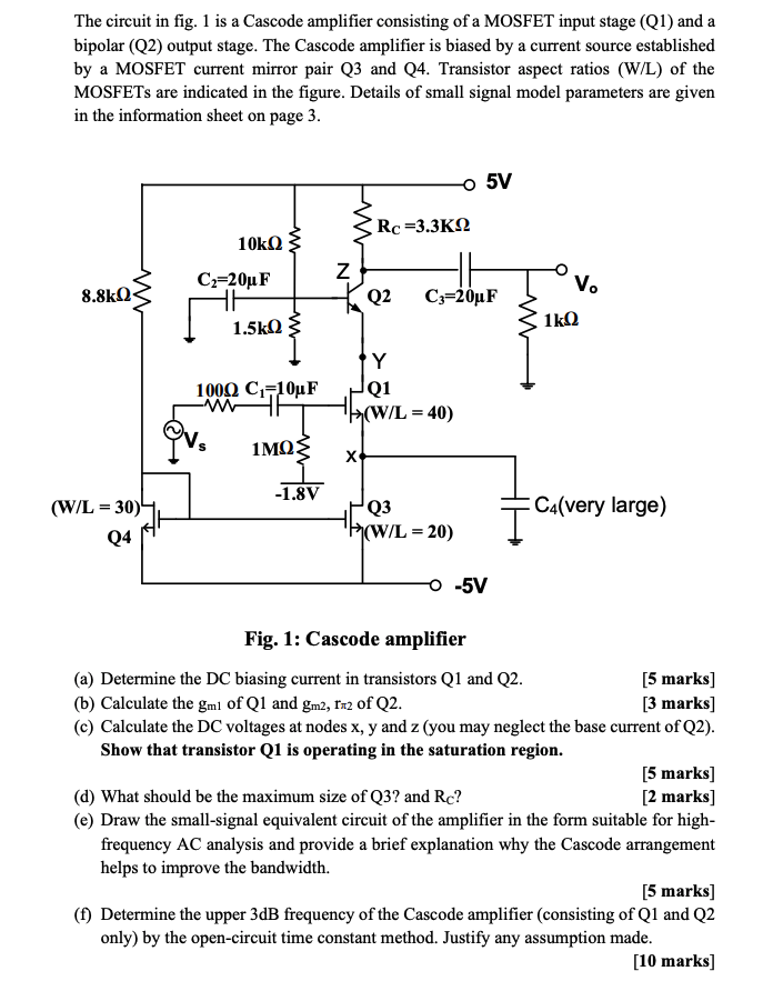 The circuit in fig. 1 is a Cascode amplifier | Chegg.com