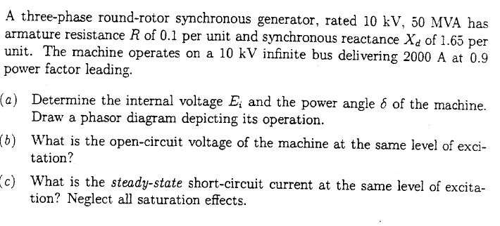 Solved A three-phase round-rotor synchronous generator, | Chegg.com