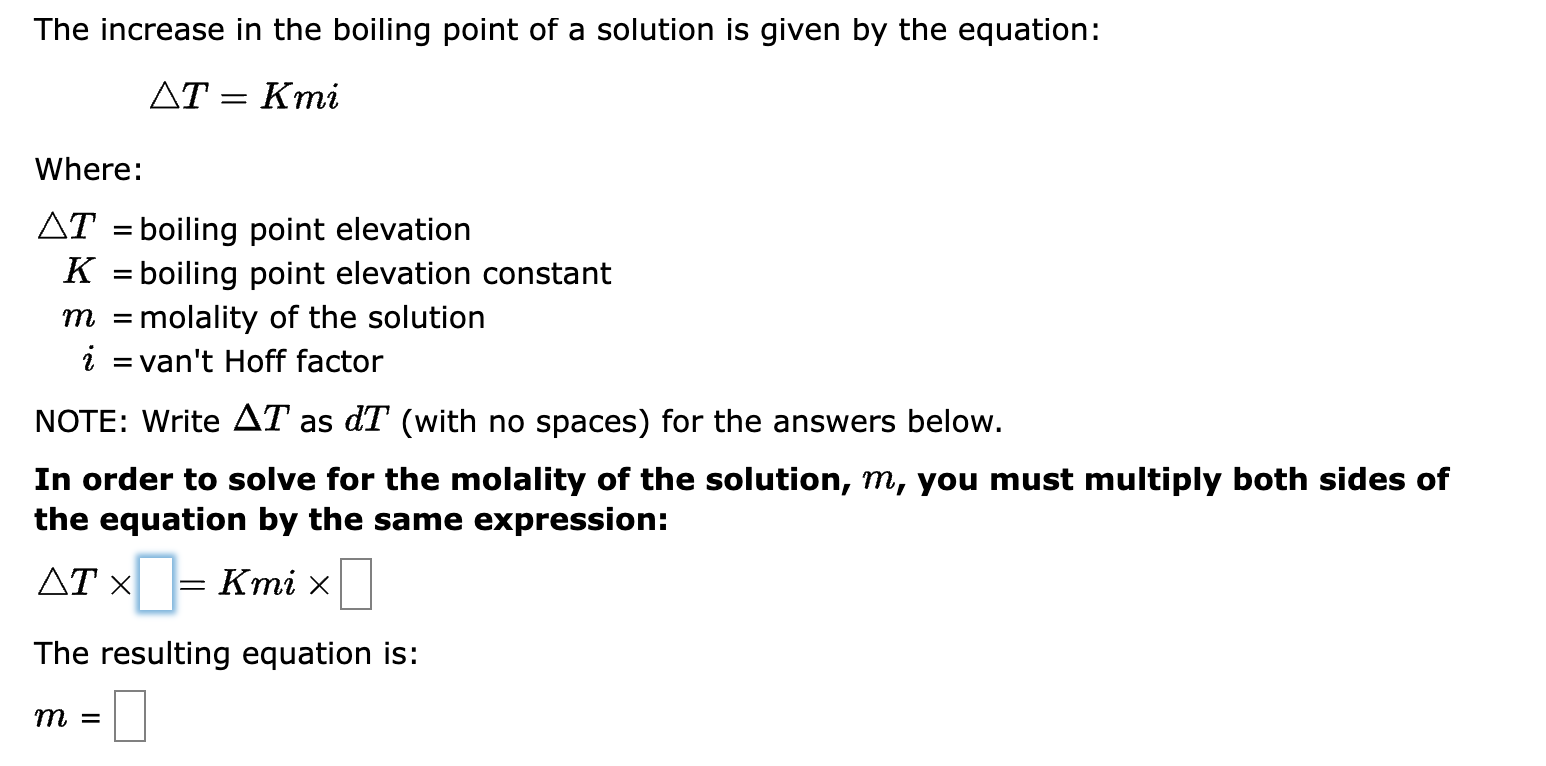 Solved The increase in the boiling point of a solution is | Chegg.com