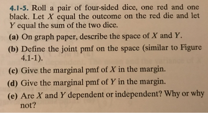 Solved 4 1 5 Roll A Pair Of Four Sided Dice One Red And