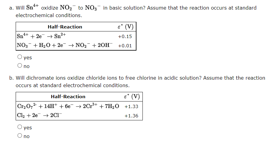 Solved a. Will Sn4+ oxidize NO2 to NO3 in basic solution? | Chegg.com