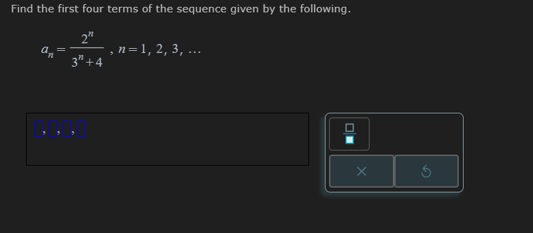 Solved Find the first four terms of the sequence given by | Chegg.com