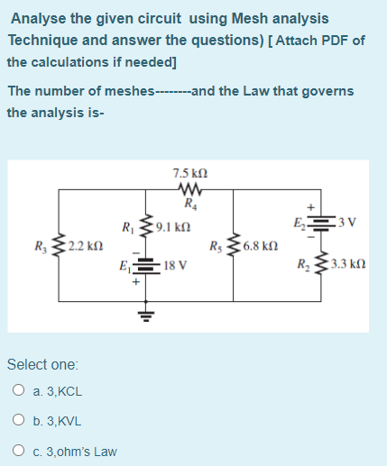 Solved Analyse the given circuit using Mesh analysis | Chegg.com