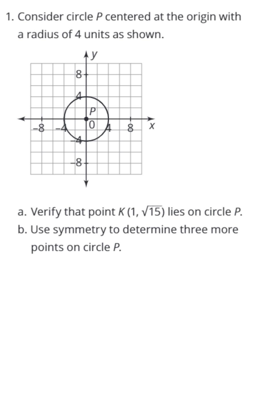 Solved 1. Consider circle P centered at the origin with a | Chegg.com
