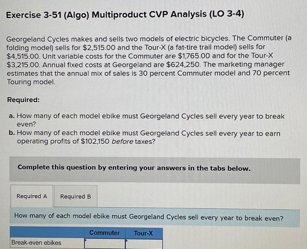 Solved Exercise 3-51 (Algo) Multiproduct CVP Analysis (LO | Chegg.com