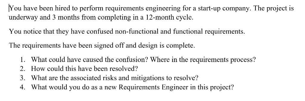 Solved You have been hired to perform requirements | Chegg.com