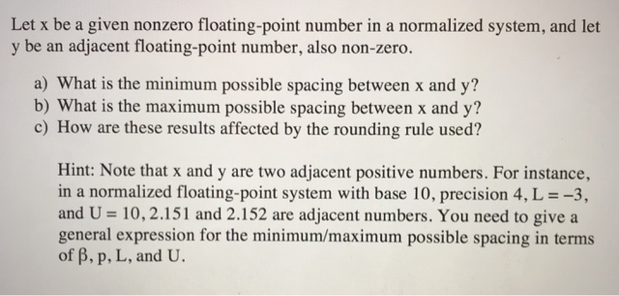 Solved Let x be a given nonzero floating-point number in a | Chegg.com