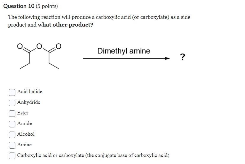 Solved Question 10 (5 points) The following reaction will | Chegg.com