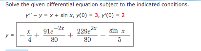 Solved Solve the given differential equation subject to the | Chegg.com