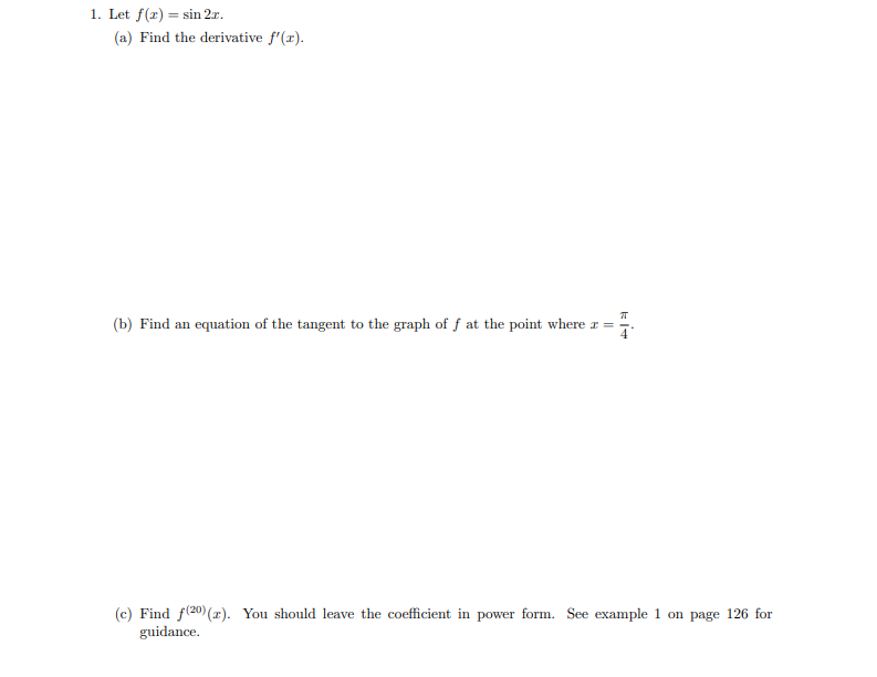 Solved 1. Let f(x)=sin2x. (a) Find the derivative f′(x). (b) | Chegg.com
