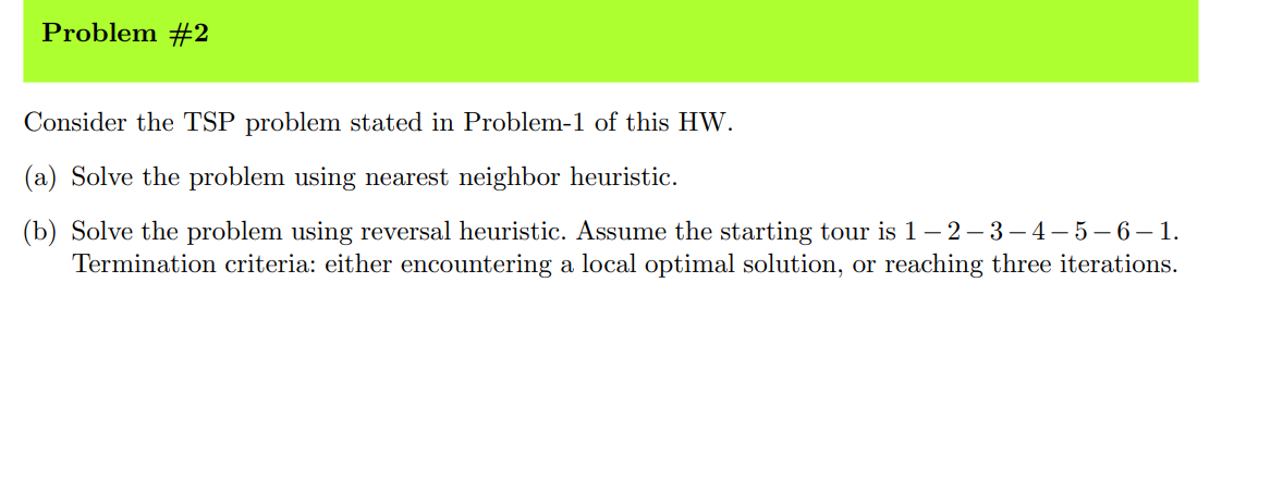 Solved Consider the following TSP distance data: | Chegg.com