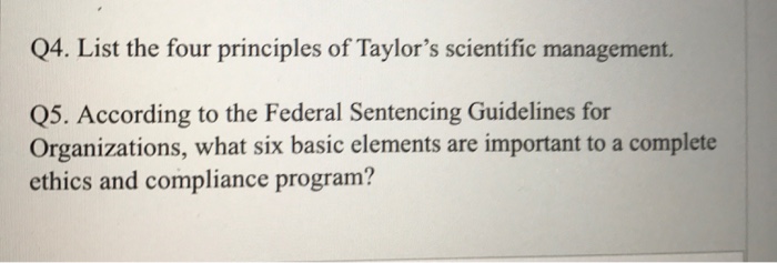 Solved List the four principles of Taylor's scientific | Chegg.com