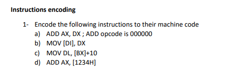 Instructions encoding 1. Encode the following | Chegg.com