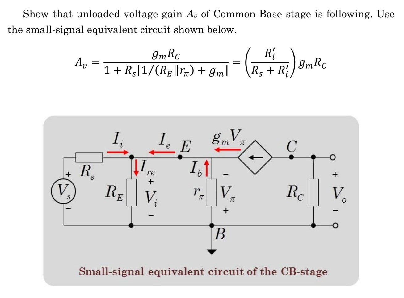 Solved Show that unloaded voltage gain Av of Common-Base | Chegg.com