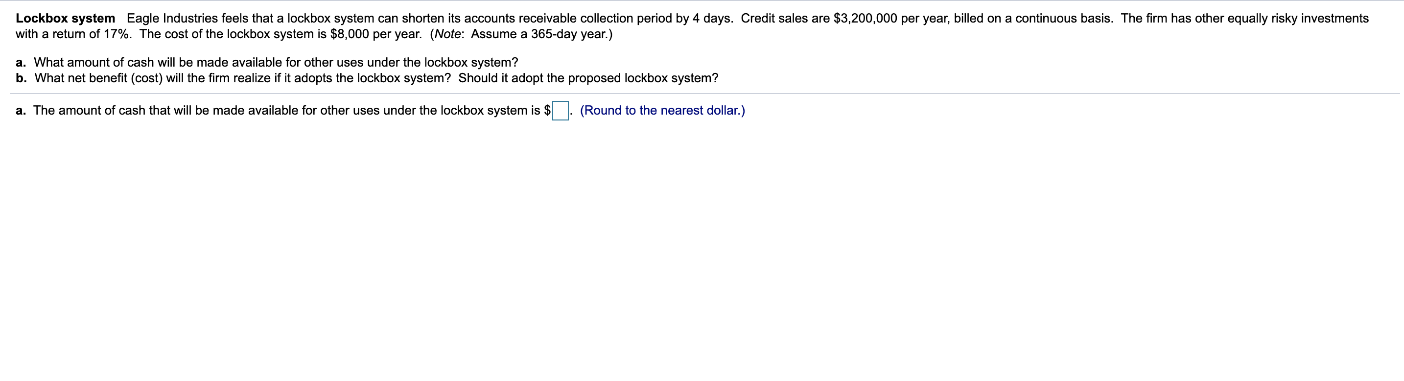 Solved Lockbox system Eagle Industries feels that a lockbox | Chegg.com
