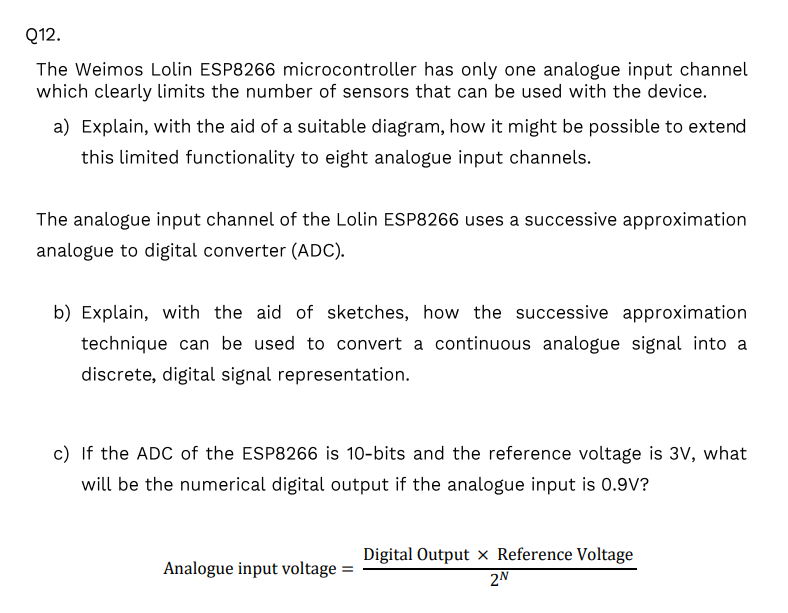 [Solved]: Q12. The Weimos Lolin ESP8266 microcontroller ha