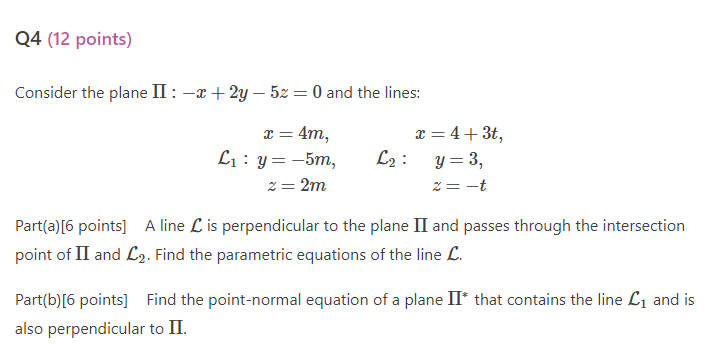 Solved Consider the plane Π:−x+2y−5z=0 and the lines: | Chegg.com