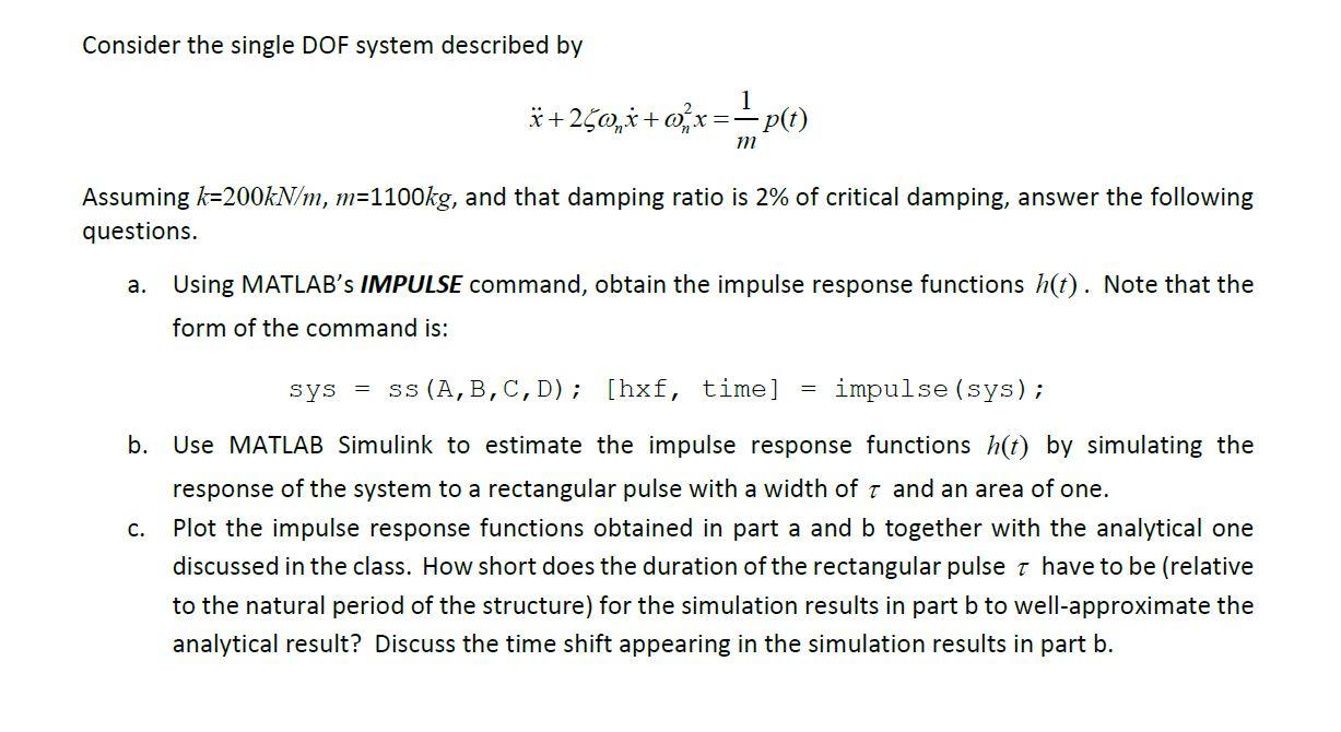 Consider the single DOF system described by +250,8 | Chegg.com
