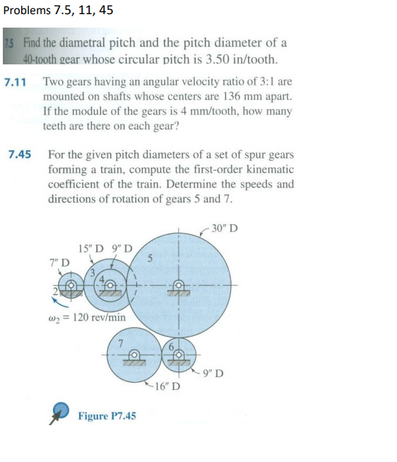 Solved Problems 7.5, 11, 45 15 Find the diametral pitch and | Chegg.com