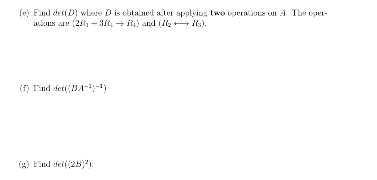 Solved Let A,B, and C be square matrices of order 4 such | Chegg.com