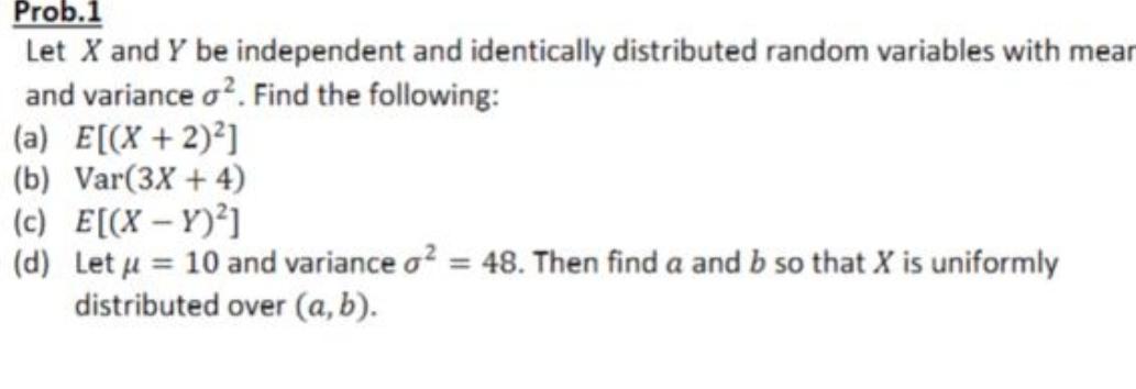 Solved Prob.1 Let X and Y be independent and identically | Chegg.com