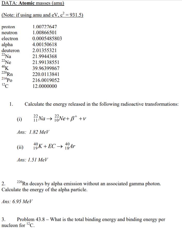 Solved DATA: Atomic masses (amu) (Note: if using amu and eV, | Chegg.com