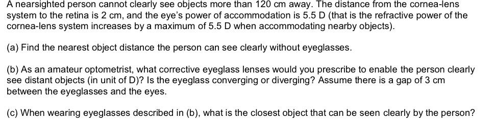 Solved A nearsighted person cannot clearly see objects more | Chegg.com