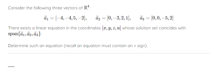 Solved Consider the following three vectors of R4 : | Chegg.com