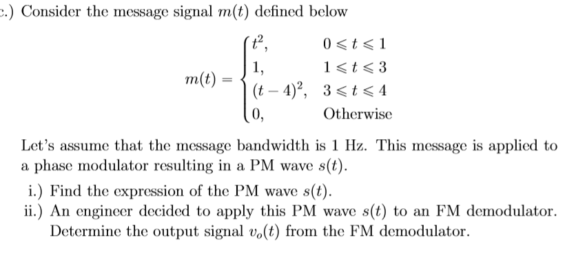 Consider the message signal m(t) defined below | Chegg.com