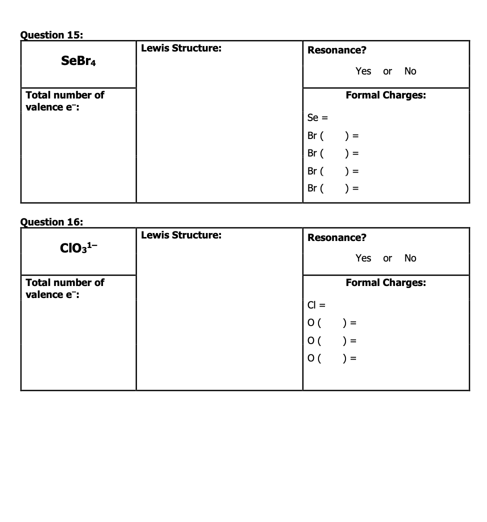 Solved Question 15: Lewis Structure: Resonance? SeBr4 Yes or | Chegg.com